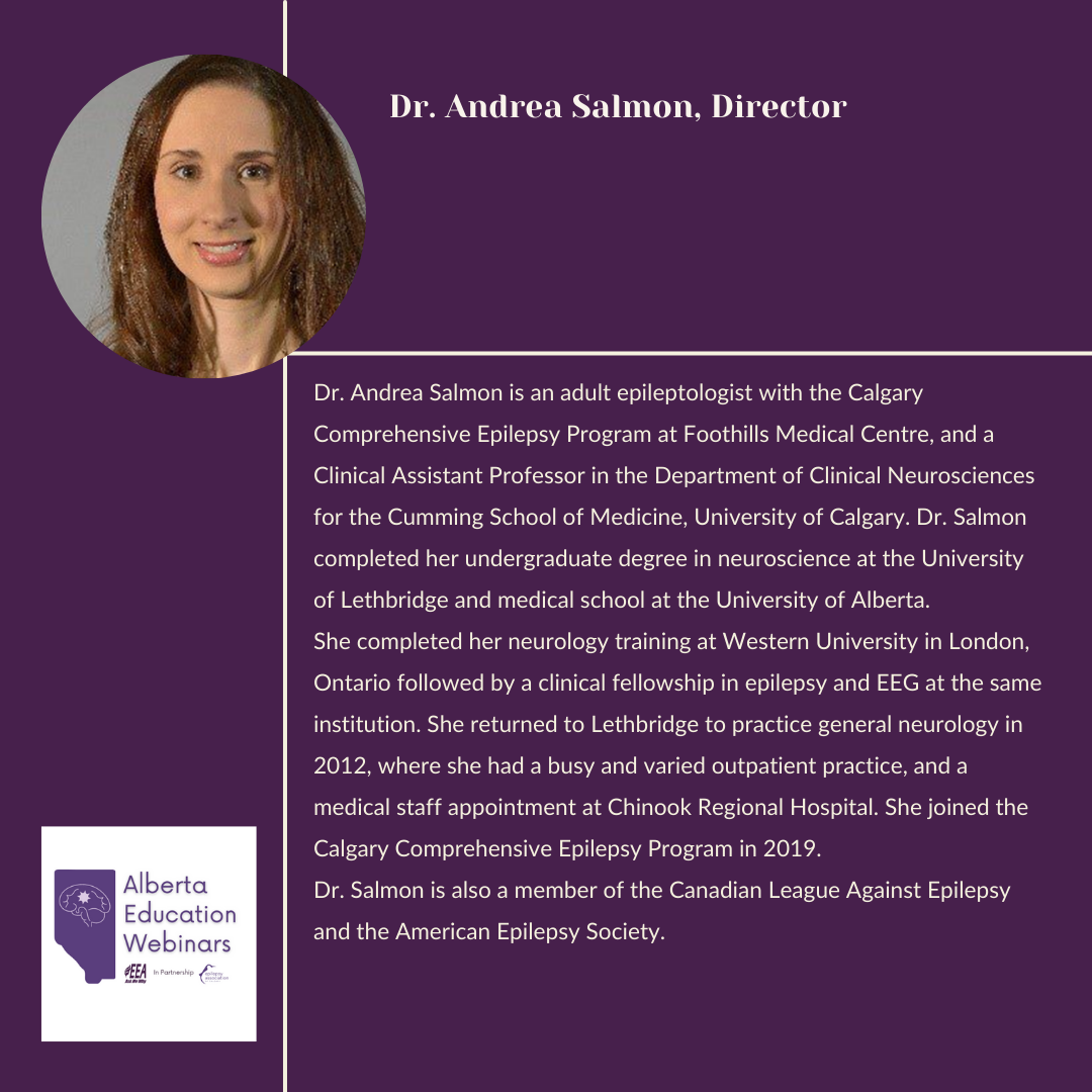 Dr. Andrea Salmon - Alberta Epilepsy Education Webinars
